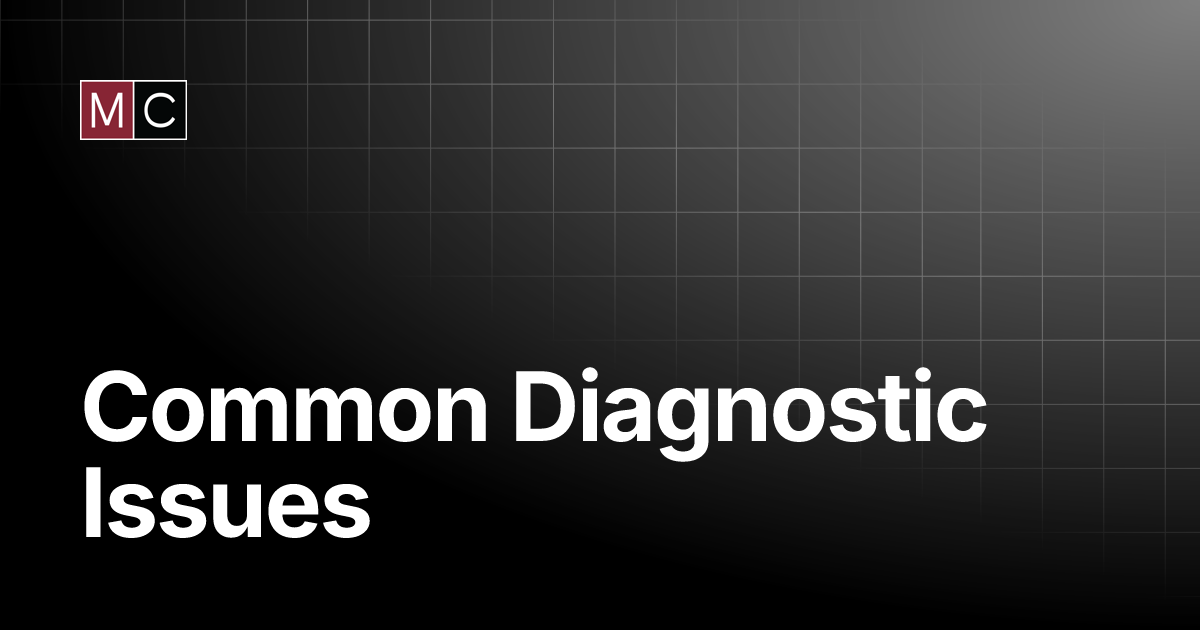 Common Diagnostic Issues | Mathews Company